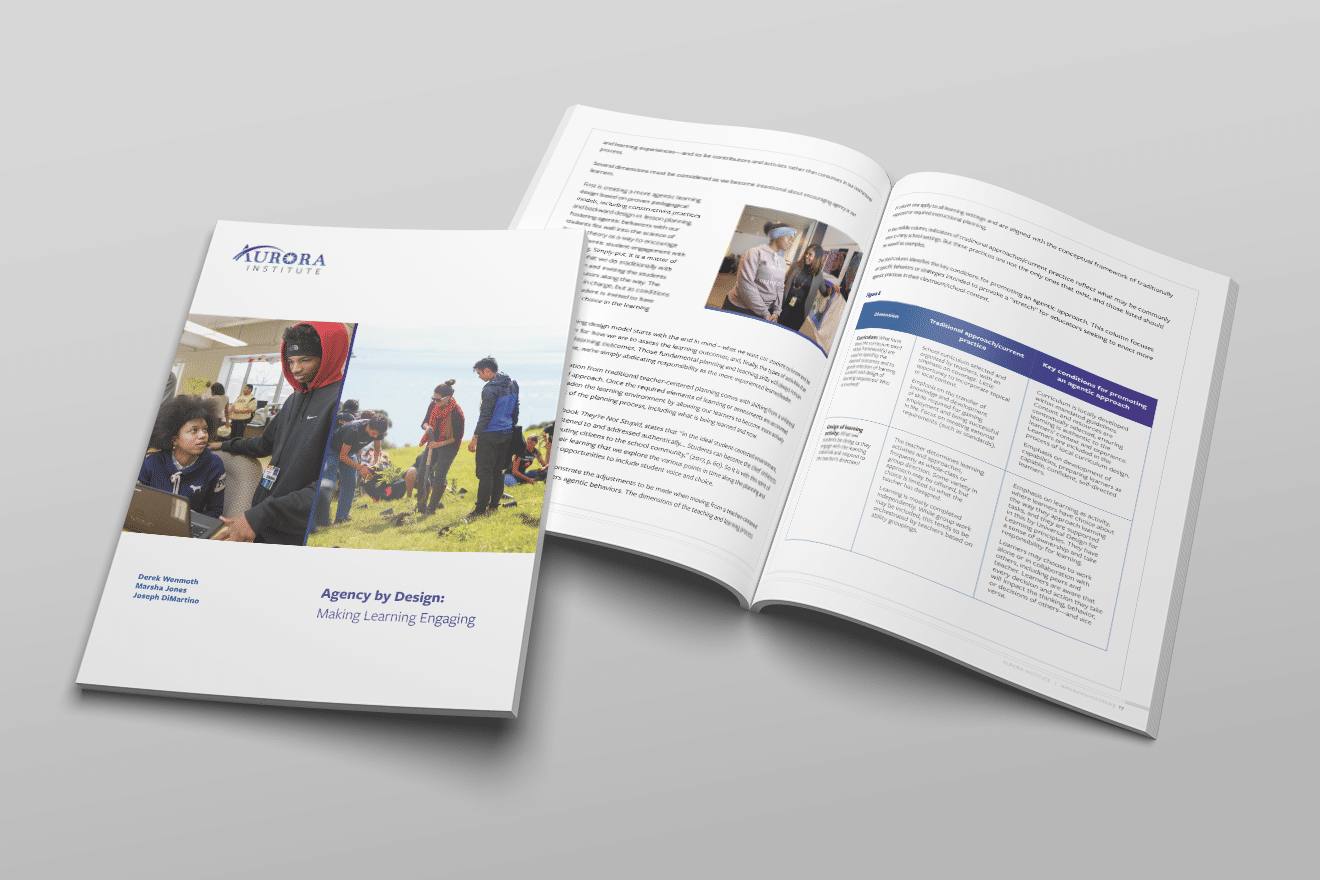 Agency by Design: Making Learning Engaging - Aurora Institute