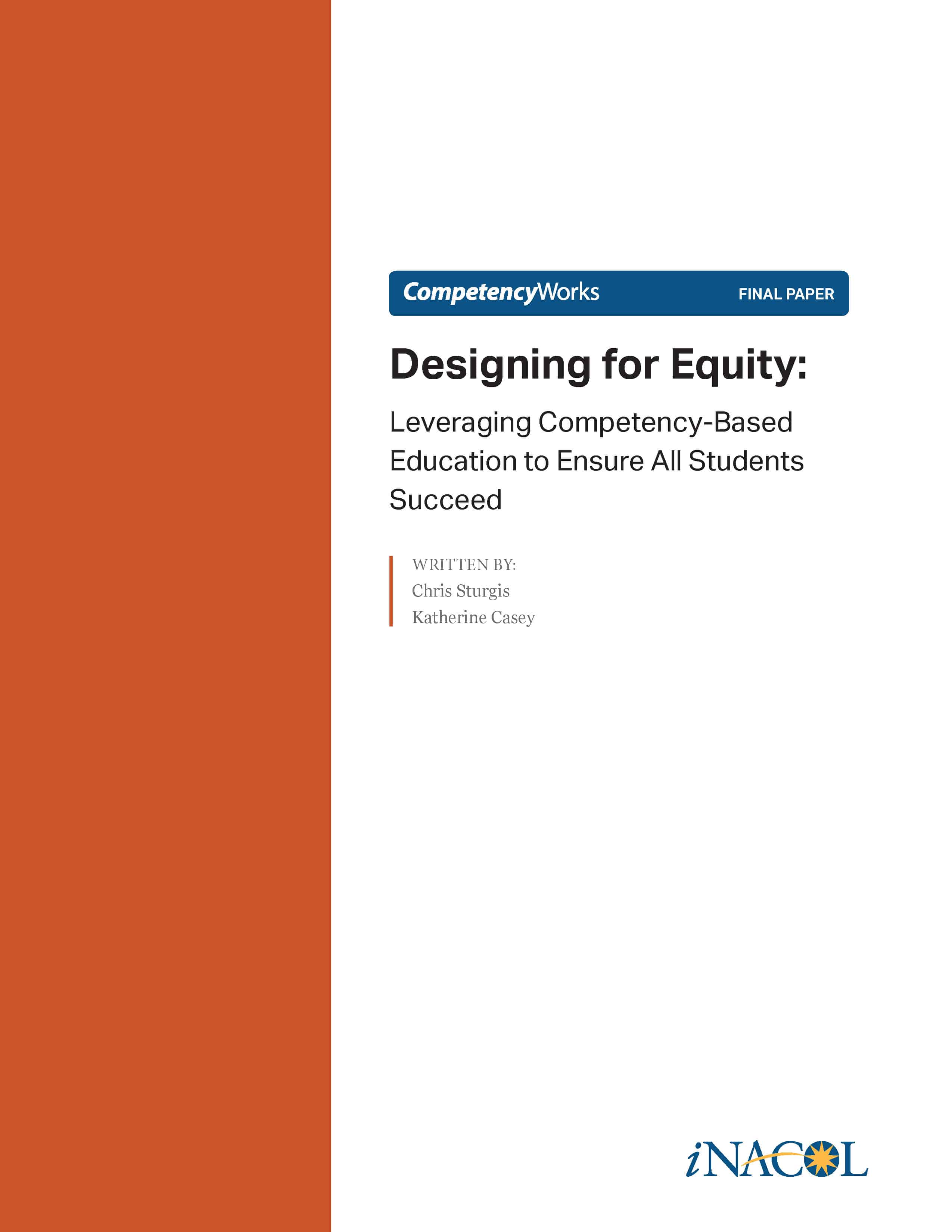 Designing for Equity: Leveraging Competency-Based Education to Ensure All Students Succeed ...