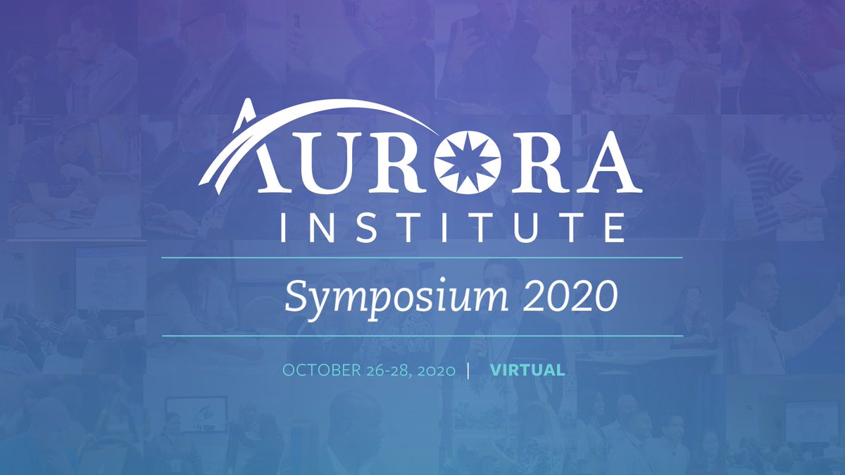 Competency-Based Education Sessions at the 2020 Aurora Institute Symposium - Aurora Institute